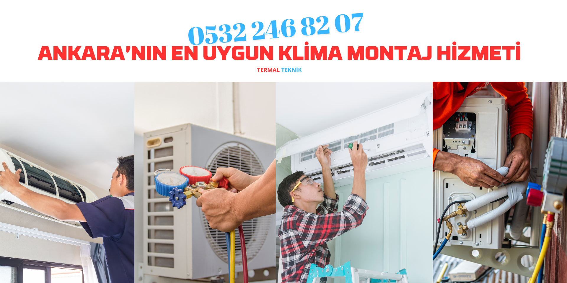 Ankara Klima Montaj | ☎️ 0532 246 82 07 - Termal Teknik